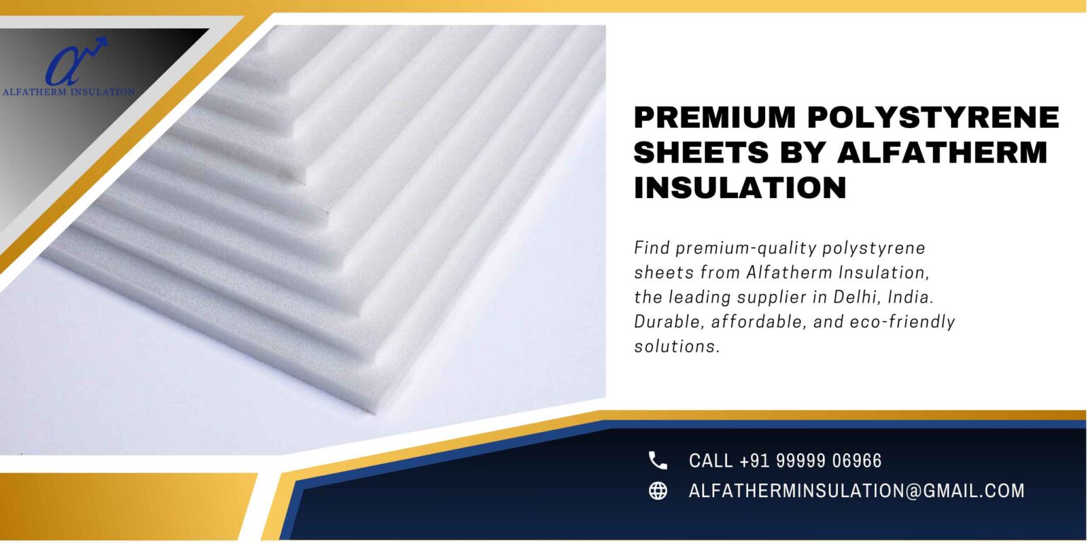 Top Polystyrene Sheets supplier in Delhi - Alfatherm